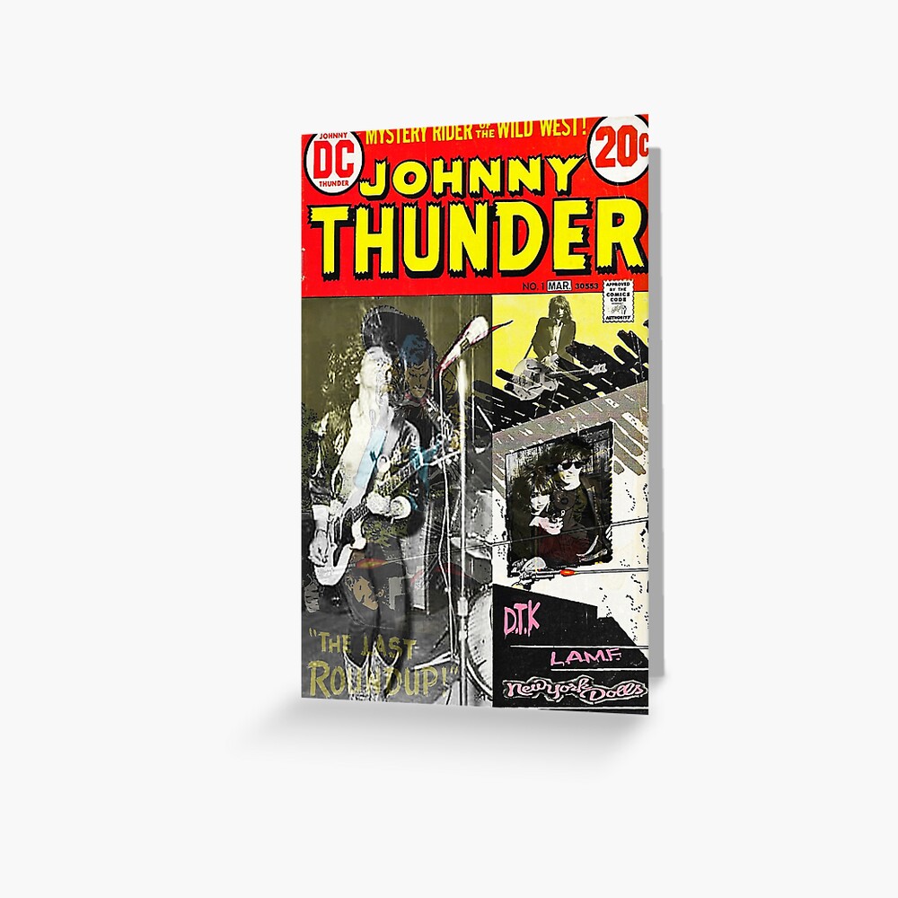 "Johnny Thunders as Johnny Thunder" Greeting Card for Sale by ...