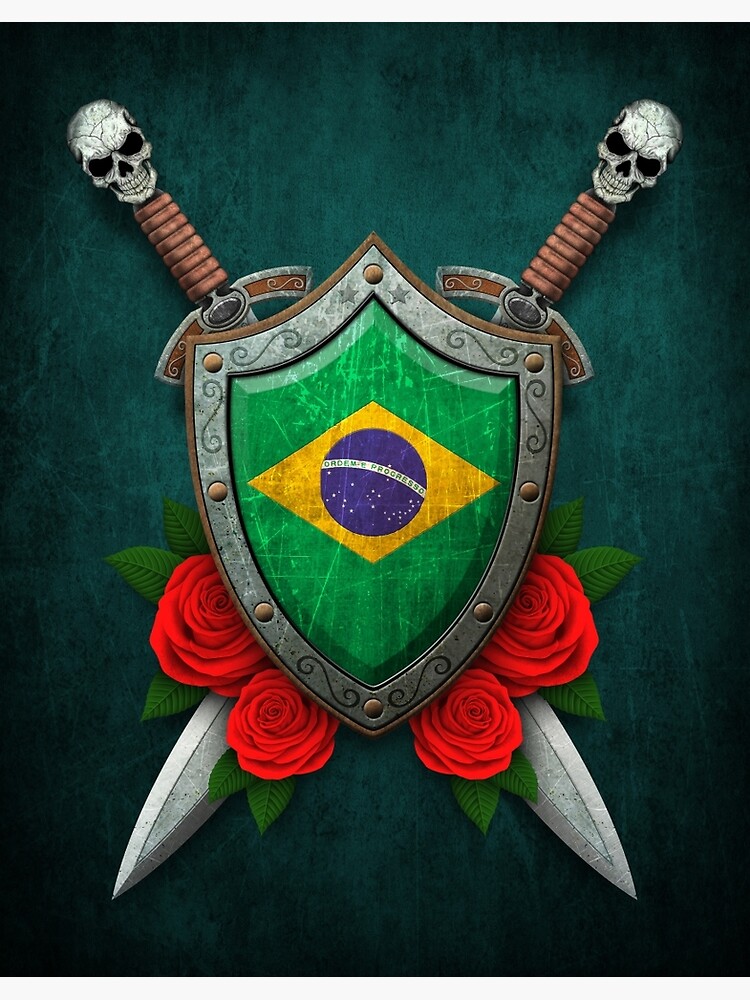 "Brazilian Flag on a Worn Shield and Crossed Swords" Poster by ...