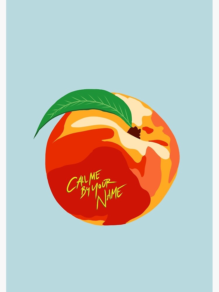 "Call Me By Your Name Peach" Poster by amaram | Redbubble