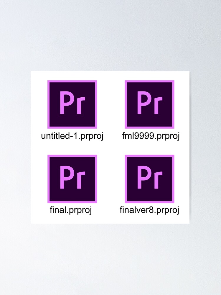 "Premiere Pro .prproj Funny Files Video Editor Pack" Poster for Sale by ...