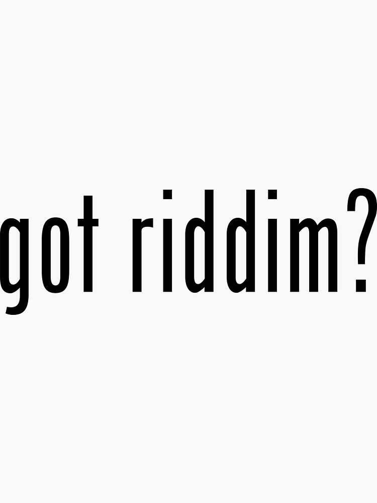 Riddim Merch & Gifts for Sale | Redbubble