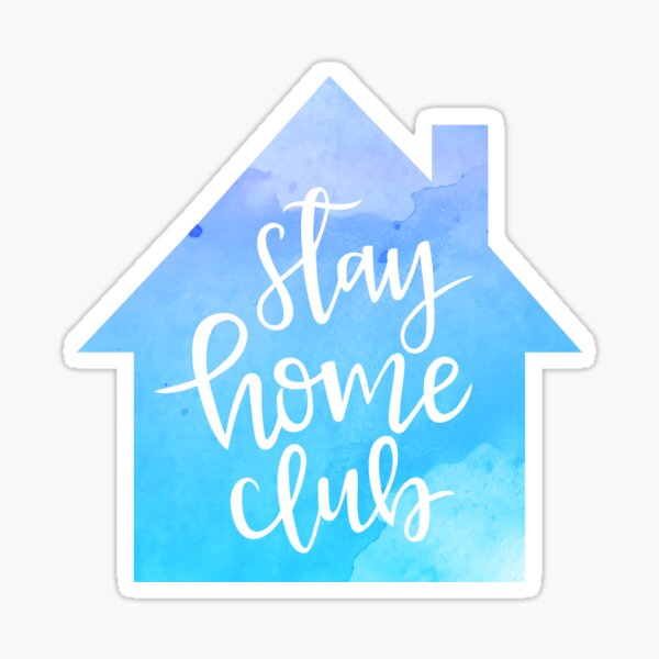 "Blue Stay Home Club" Sticker for Sale by swth | Redbubble