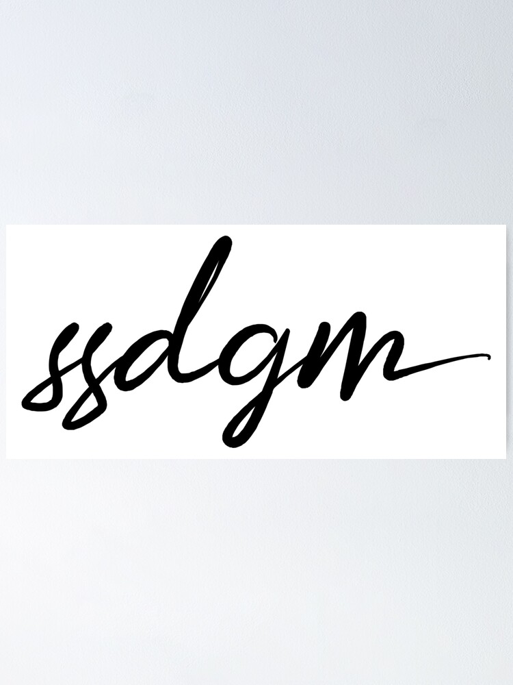 "SSDGM, Stay Sexy Don't Get Murdered (KG)" Poster by BuffyDesign ...