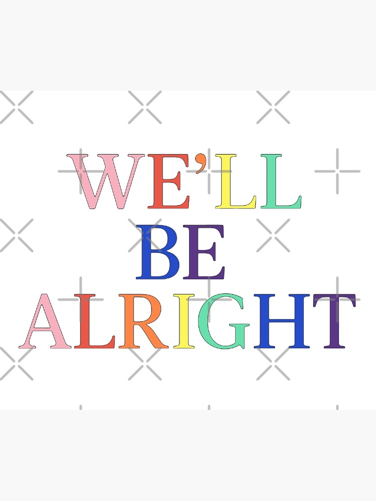 Rainbow We’ll Be Alright Tapestry sold by Christopher Collins | SKU ...