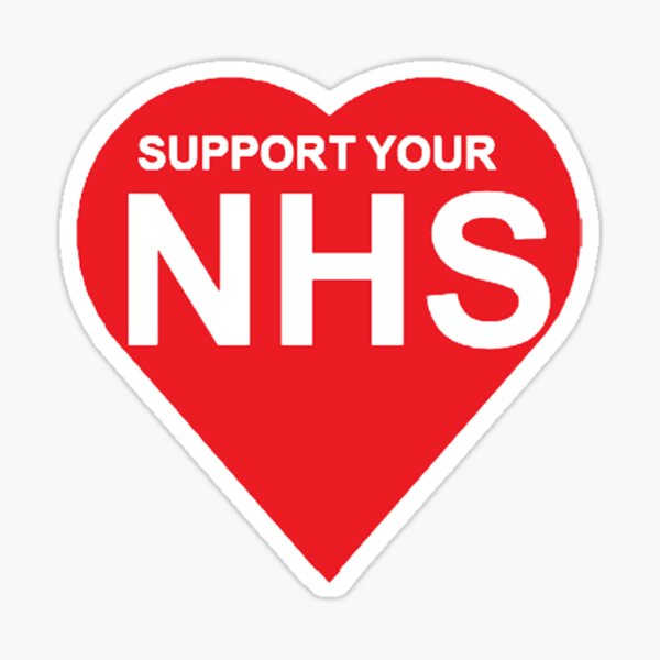 "SUPPORT YOUR NATIONAL HEALTH SERVICE NHS" Sticker for Sale by ...