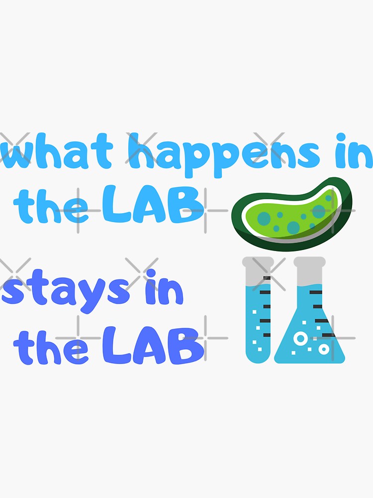 "what happens in the LAB stays in the LAB!! FUNNY Microbiology MEDICAL ...
