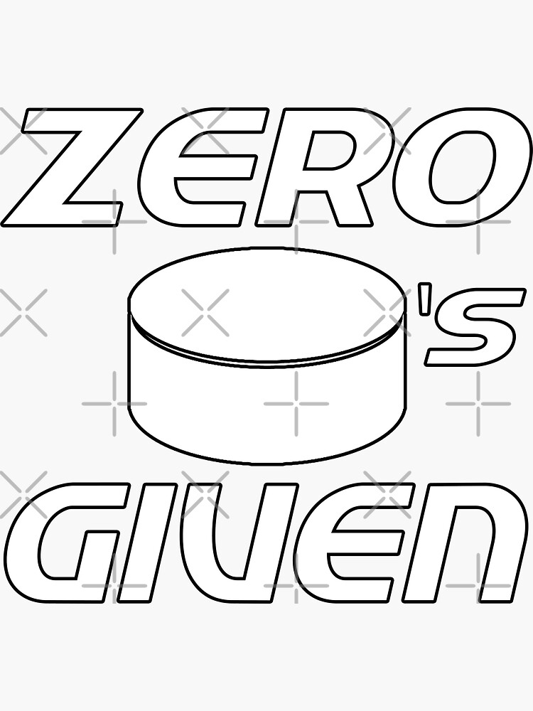 "Zero Pucks Given" Sticker for Sale by DoctorParanoid | Redbubble