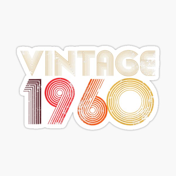 "Vintage 1960 60th Birthday Decorations 60 Years Old Gifts" Sticker for ...
