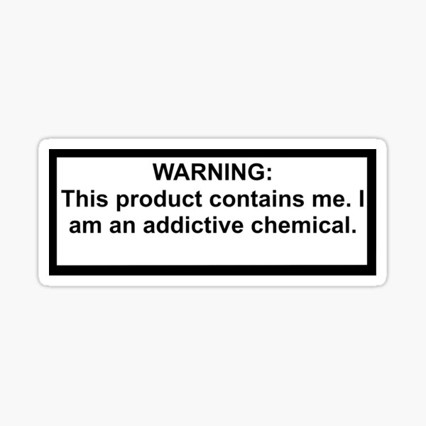 "Nicotine Warning Label" Sticker for Sale by thelocaldan | Redbubble