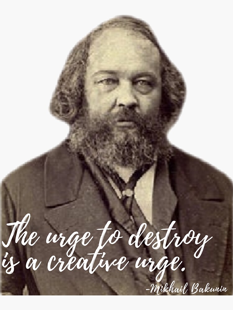 "Mikhail Bakunin Anarchy Quote" Sticker for Sale by 4O4namenotfound ...