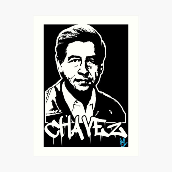 Cesar Chavez Art Prints | Redbubble
