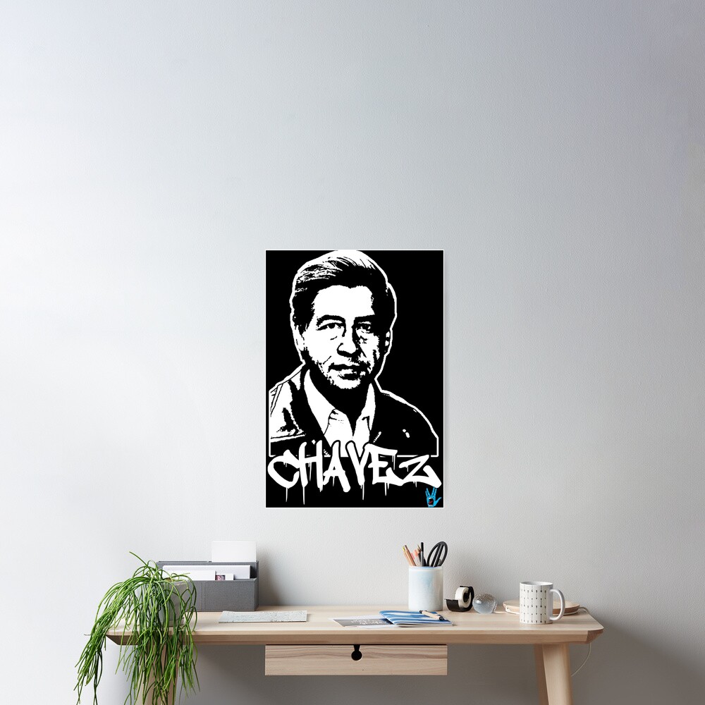 "Chavez - Organizer" Poster for Sale by MetaJawBone | Redbubble
