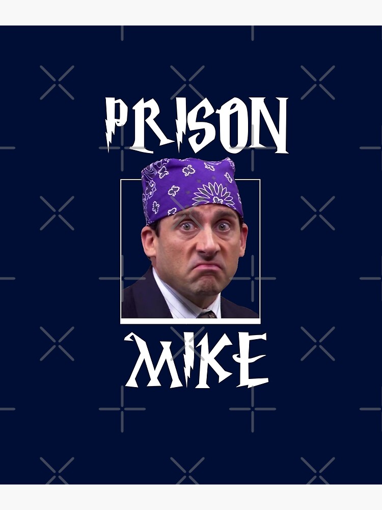 "Prison Mike" Poster by Primotees | Redbubble
