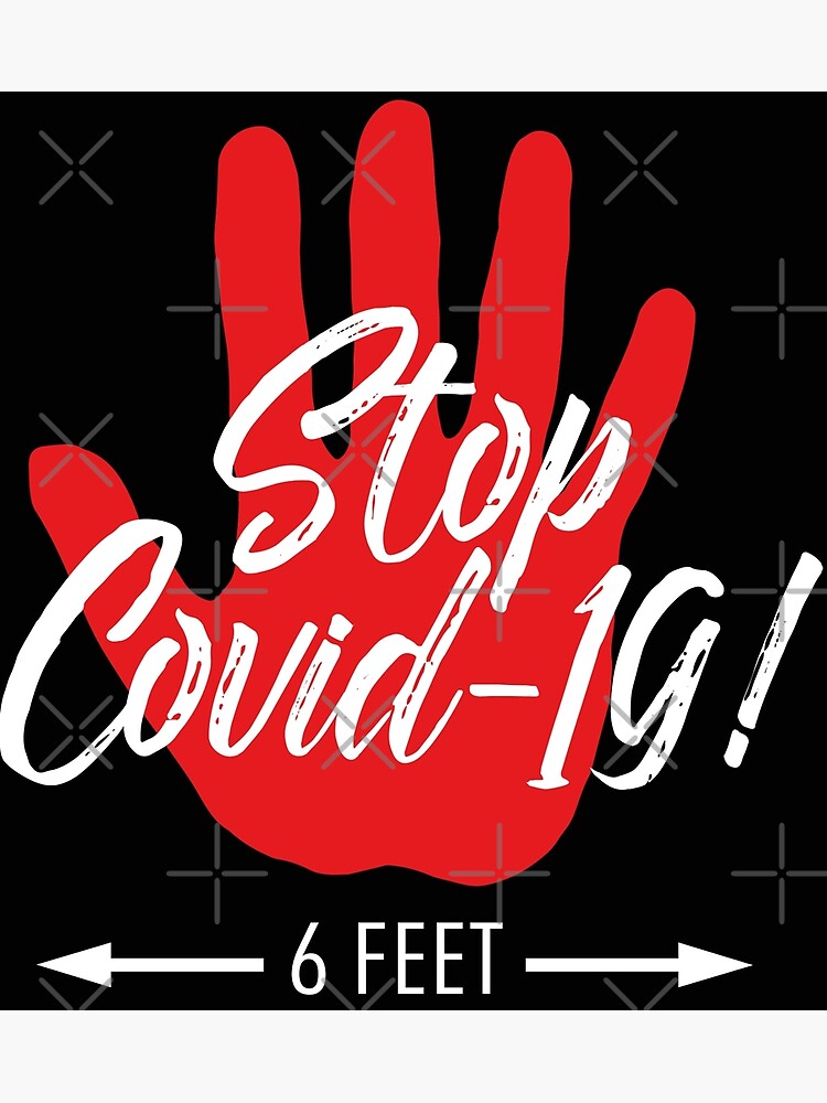 "Stop Covid-19, keep six feet distance" Poster for Sale by 12points ...