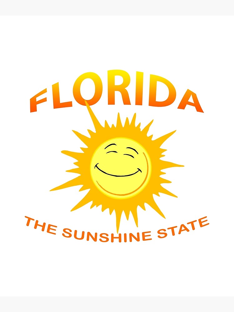 "Florida - The Sunshine State" Poster for Sale by Tinman300 | Redbubble