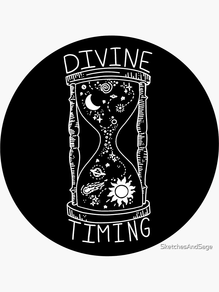 "Divine Timing - Dark Theme" Sticker for Sale by SketchesAndSage ...