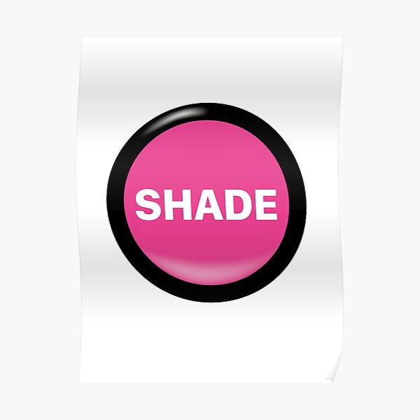 "Funny drag race Shade button best gift fan " Poster for Sale by ...
