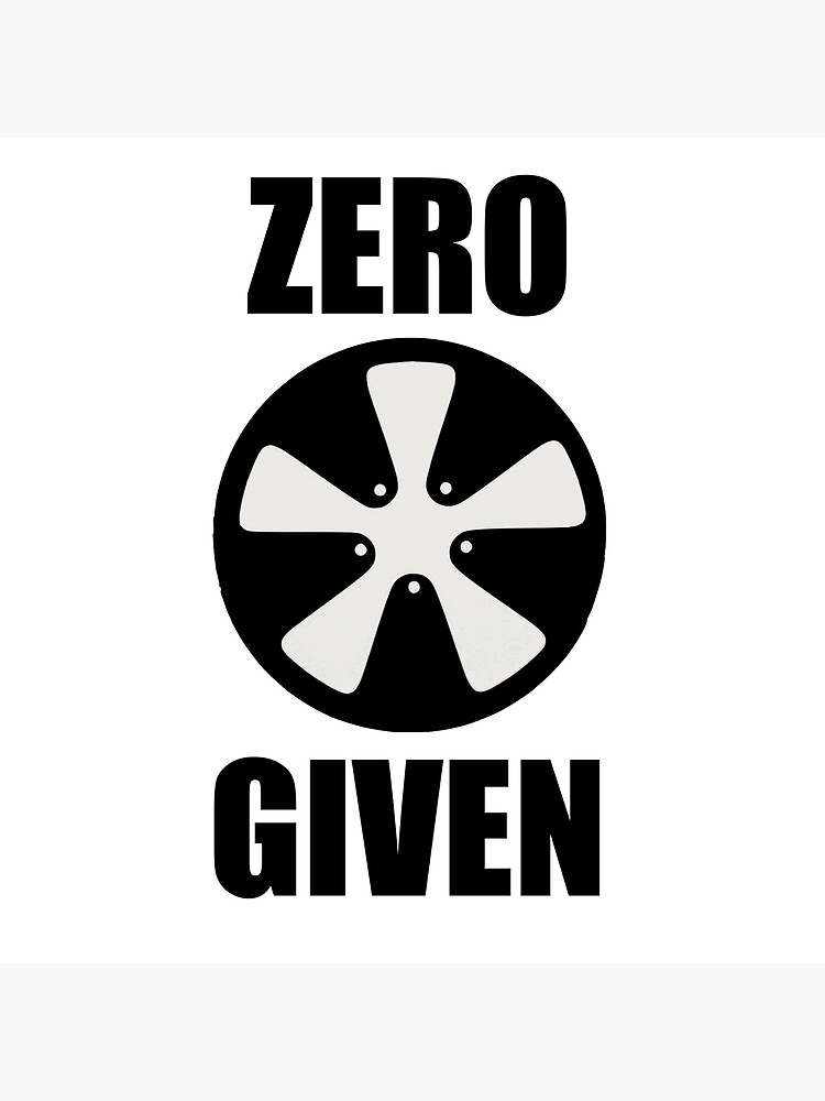 "Zero Fuchs Given" Poster by rippvalley | Redbubble