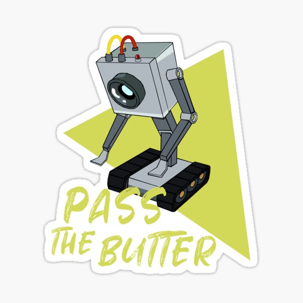 "Butter Passing Robot" Sticker for Sale by Cartoonsville | Redbubble