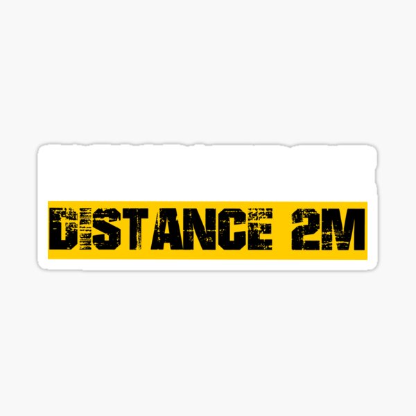 "Please keep a distance of 2M" Sticker for Sale by indogermany | Redbubble
