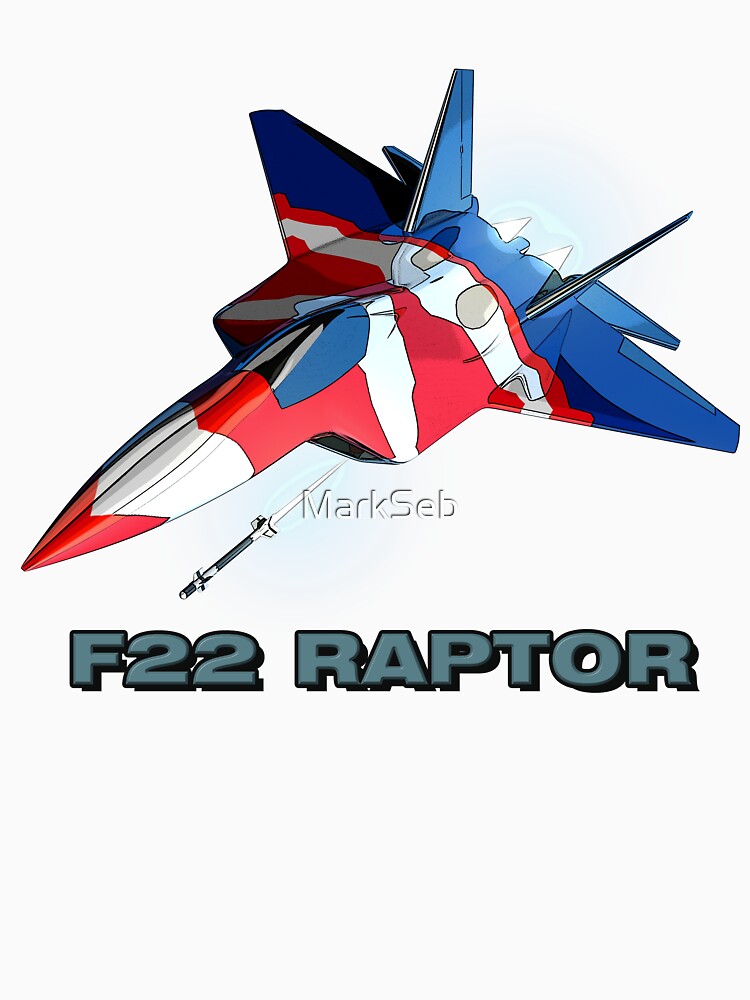 "F22 RAPTOR" T-shirt for Sale by MarkSeb | Redbubble | aircraft t ...