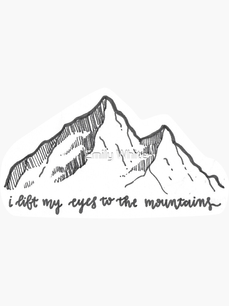 "Mountains - Psalm 121" Sticker for Sale by emmebetw | Redbubble