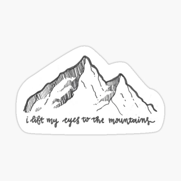 "Mountains - Psalm 121" Sticker for Sale by emmebetw | Redbubble