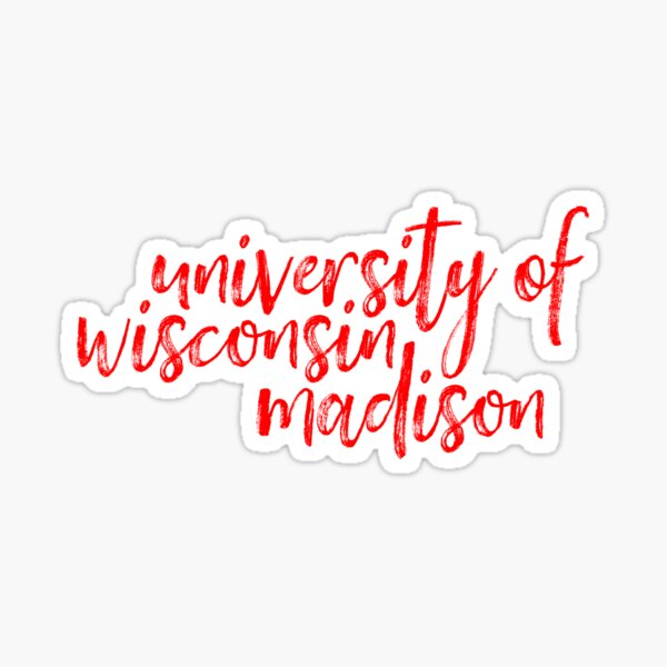 "University of Wisconsin Madison" Sticker for Sale by abbycody13 ...