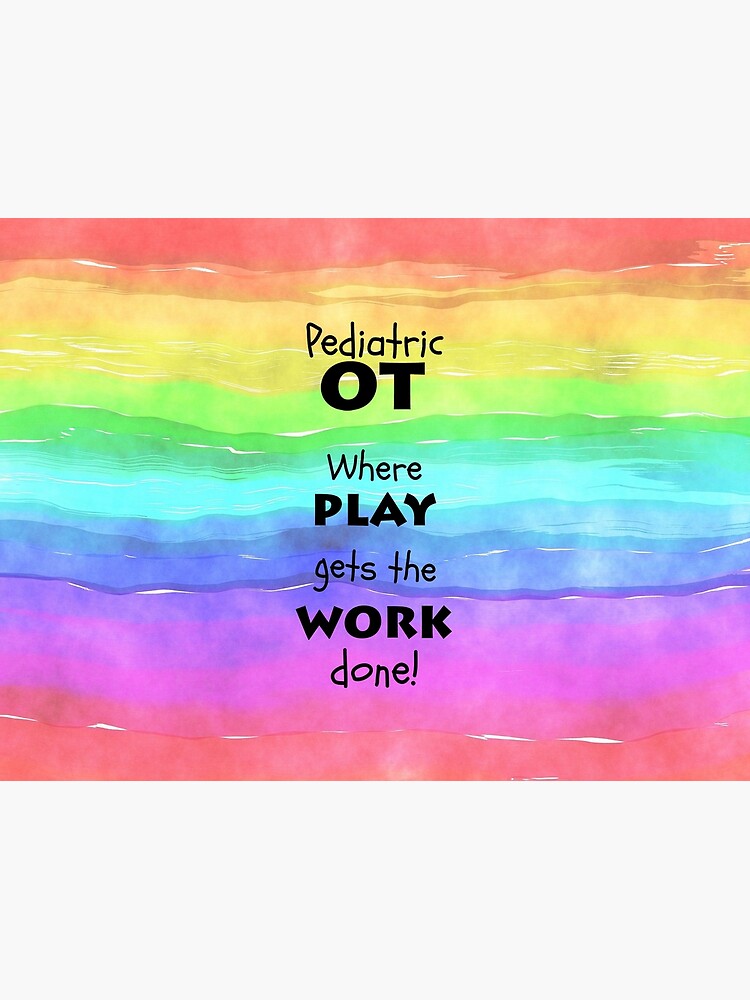 "Pediatric OT Rainbow" Poster for Sale by kistlerkreation | Redbubble
