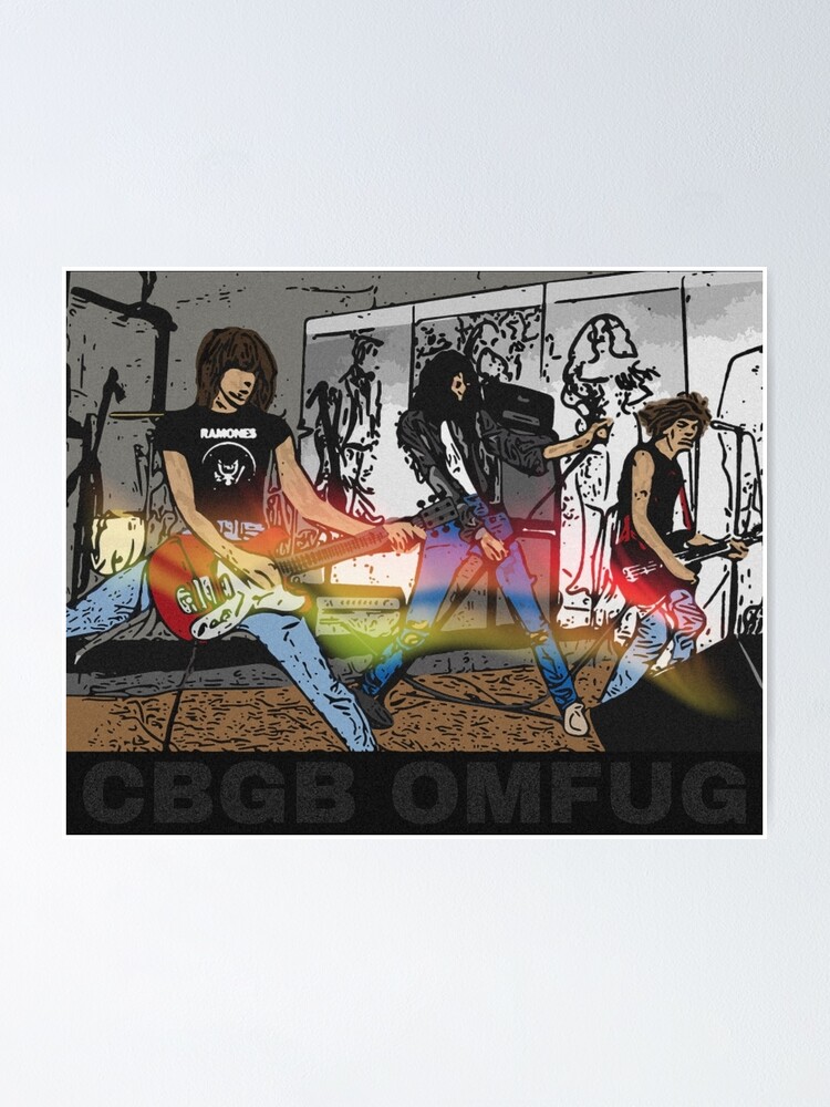 "CBGB OMFUG" Poster for Sale by Cerick14 | Redbubble