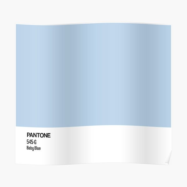 "PANTONE - Baby Blue" Poster for Sale by HouseofBalloon | Redbubble