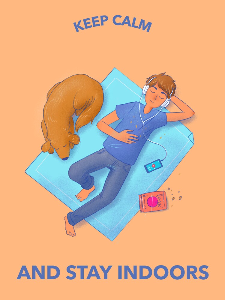 "Keep Calm and Stay Indoors Artwork | Introvert Life | Stay Safe | Stay ...