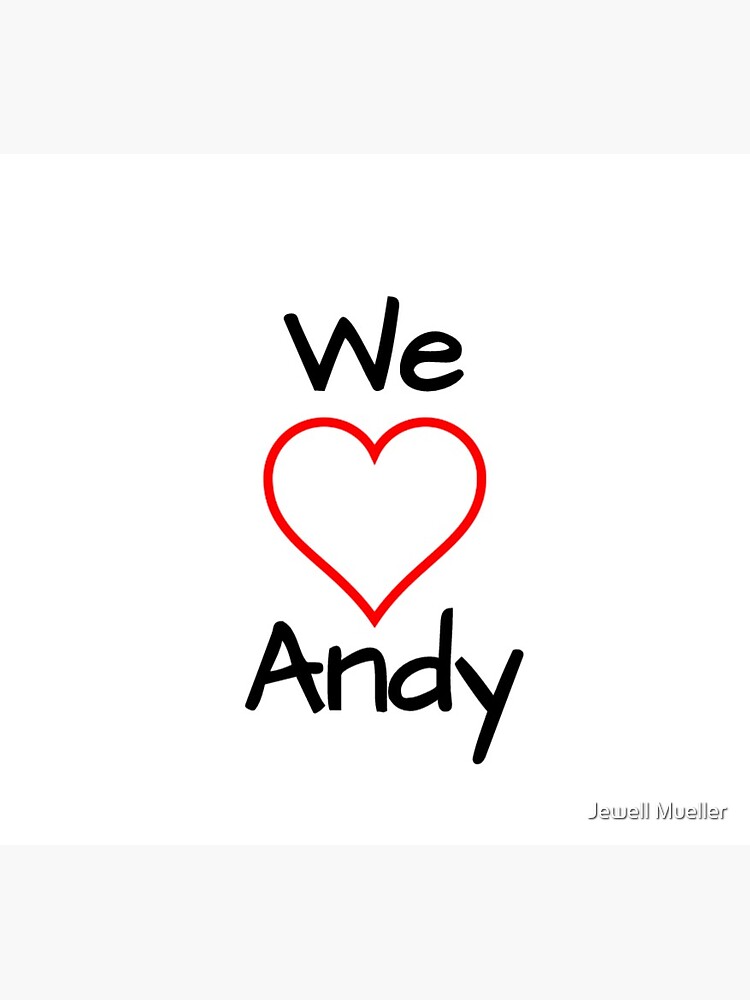 "We love Andy!" Sticker for Sale by Dancing05 | Redbubble
