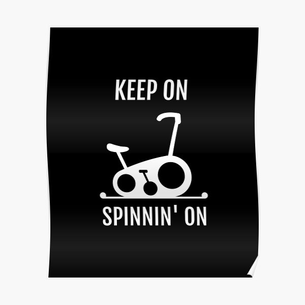 Spinning Class Posters | Redbubble