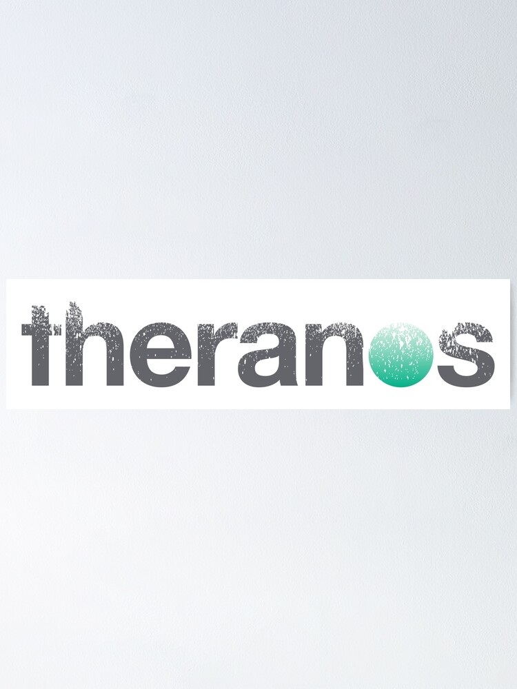 "Theranos Logo" Poster for Sale by epitomegirl | Redbubble