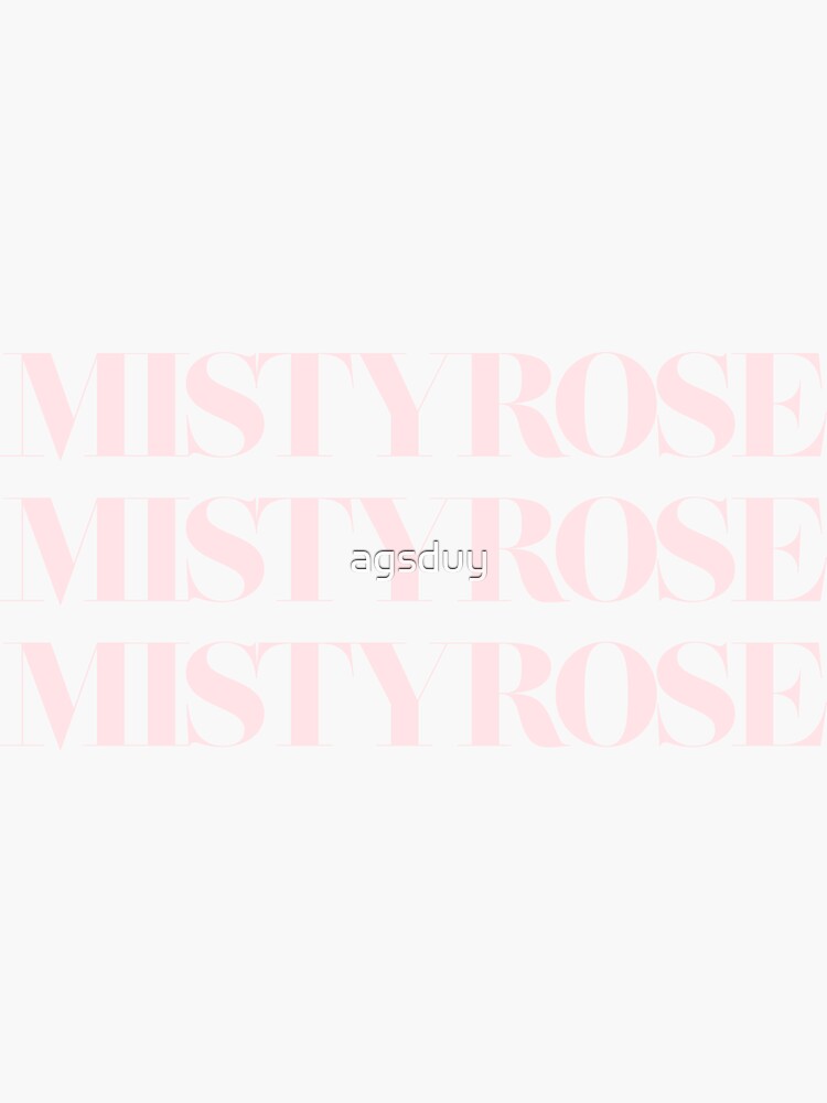 "Mistyrose Mistyrose Mistyrose - Color Lust" Sticker by agsduy | Redbubble