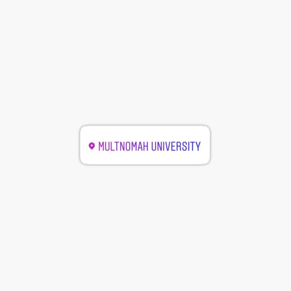 "Multnomah university" Sticker for Sale by shwimshady | Redbubble