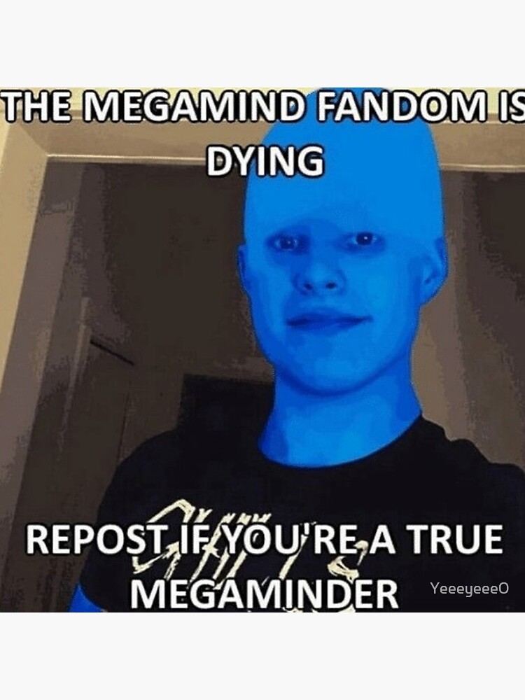 "The Megamind Fandom is dying" Throw Pillow for Sale by Yeeeyeee0 ...