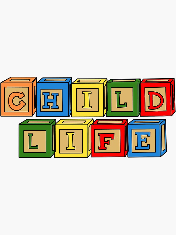 "Child Life Blocks" Sticker for Sale by ellietsmith520 | Redbubble