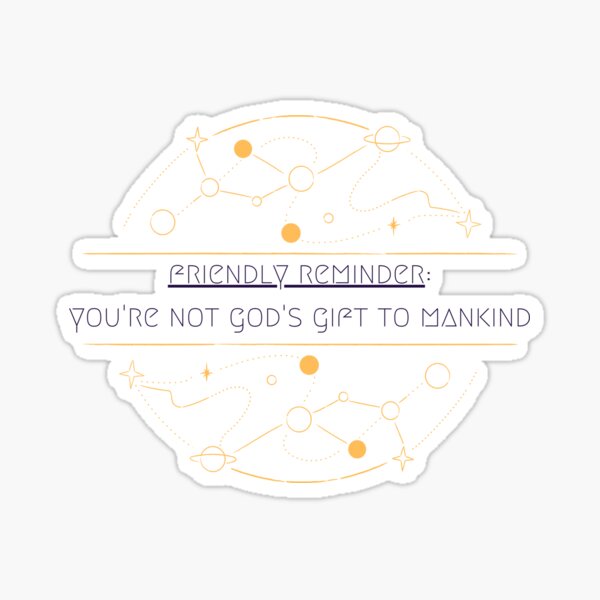 "Friendly Reminder" Sticker by StarknMaj | Redbubble