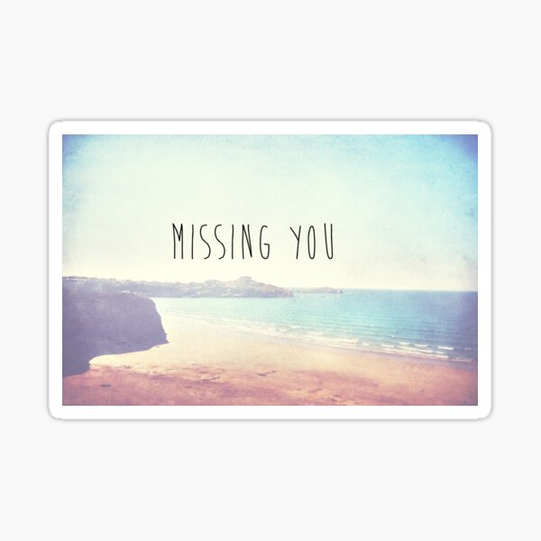 "Missing You" Sticker for Sale by DeniseAbe | Redbubble
