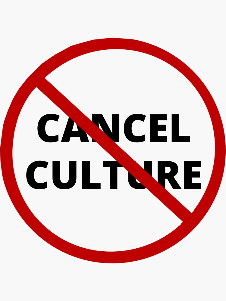 "Cancel Cancel Culture - Black" Sticker by ryanwfraser | Redbubble