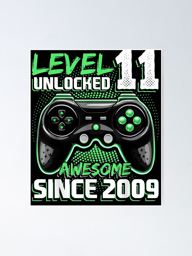 "Level 11 Unlocked Awesome 2009 Video Game 11th Birthday Gift T-Shirt ...