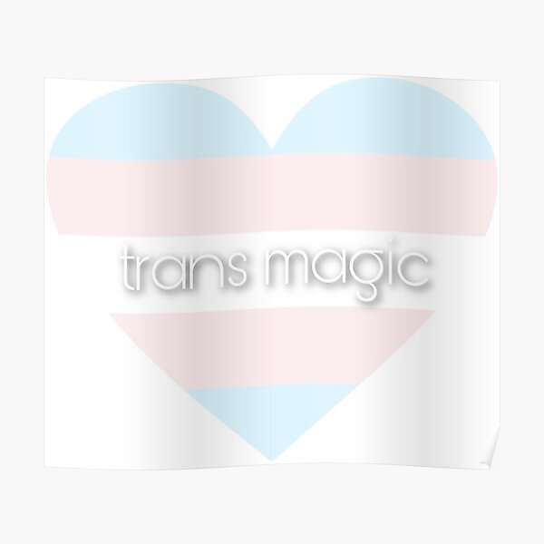 ""trans magic" pride puns" Poster by graciousales | Redbubble
