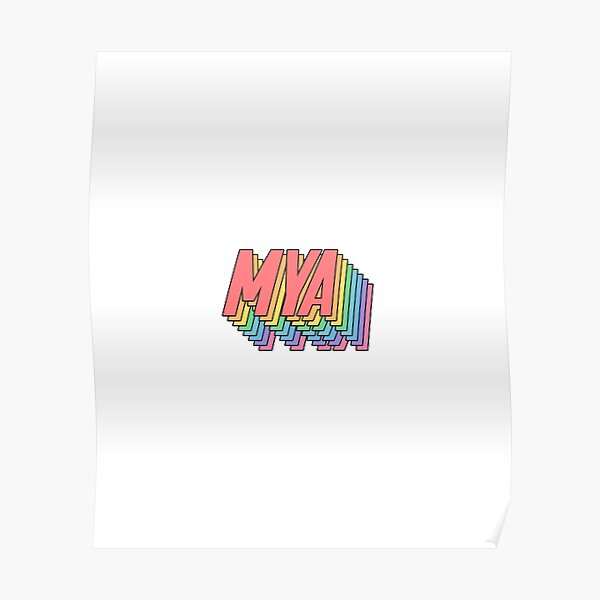 Mya Name Posters | Redbubble
