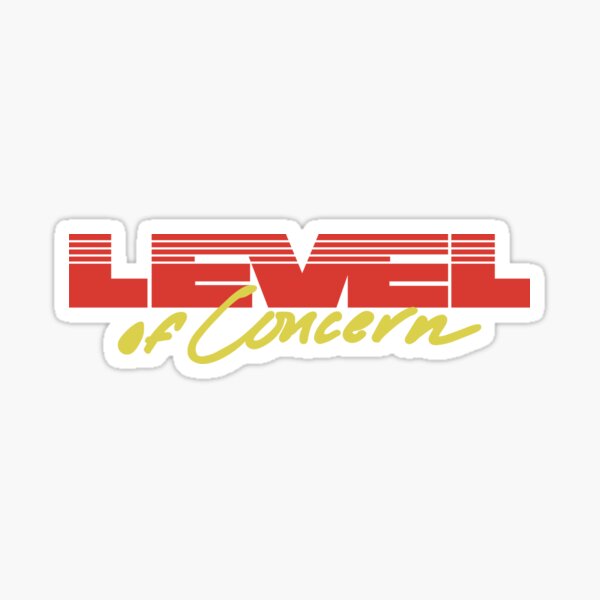 Level Of Concern Stickers | Redbubble