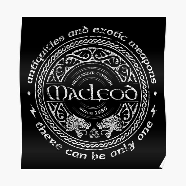 "Highlander - MacLeod" Poster for Sale by Vector-Planet | Redbubble