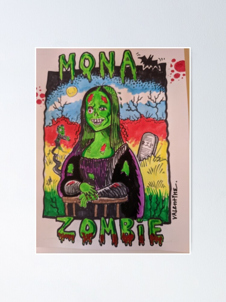 Zombie Mona Lisa Poster For Sale By 1korky Redbubble