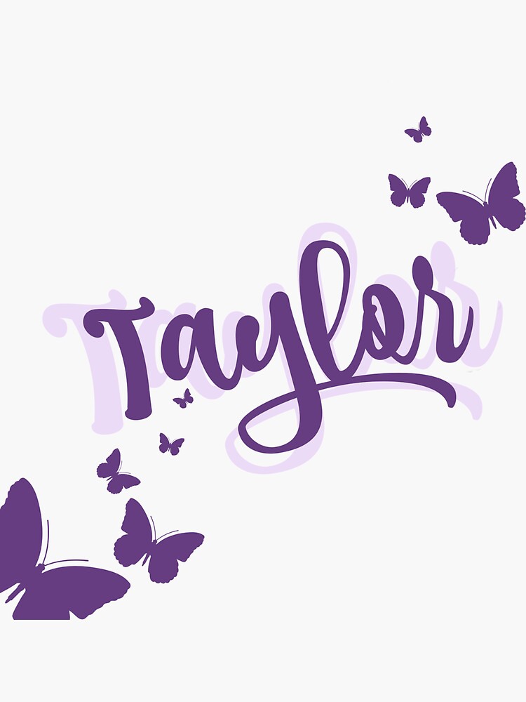 "Taylor Swift Name with Butterflies" Sticker by saamcmrn | Redbubble