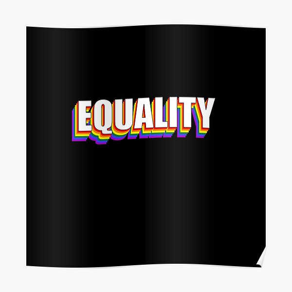 "Equality Pride Flag" Poster for Sale by skr0201 | Redbubble